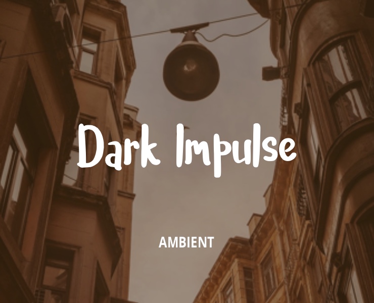 Dark Impulse | Música Libre De Regalías | HookSounds